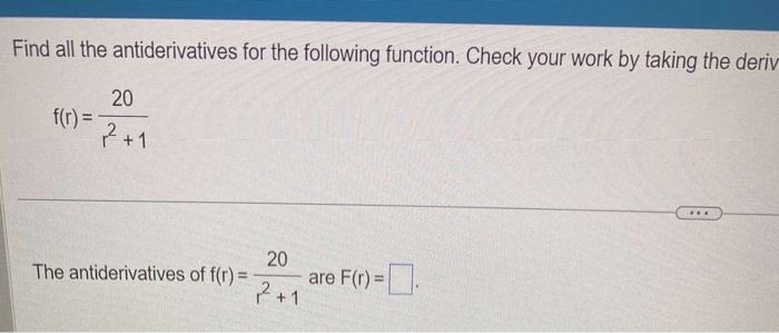 Solved Find all the antiderivatives for the following | Chegg.com