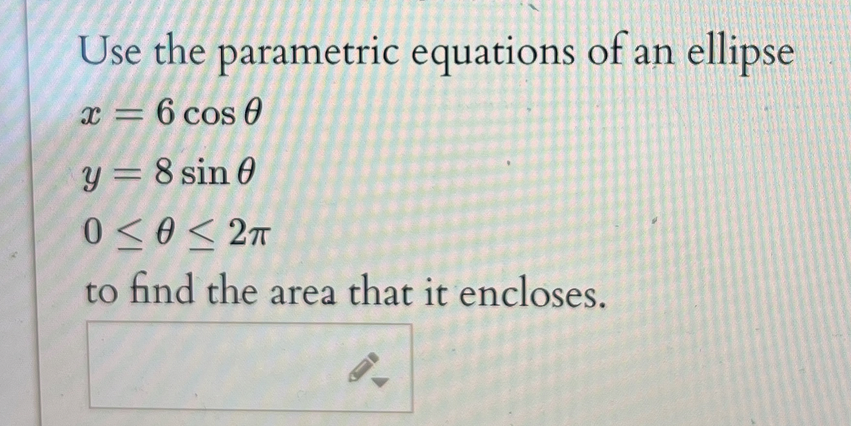 Solved Use the parametric equations of an | Chegg.com