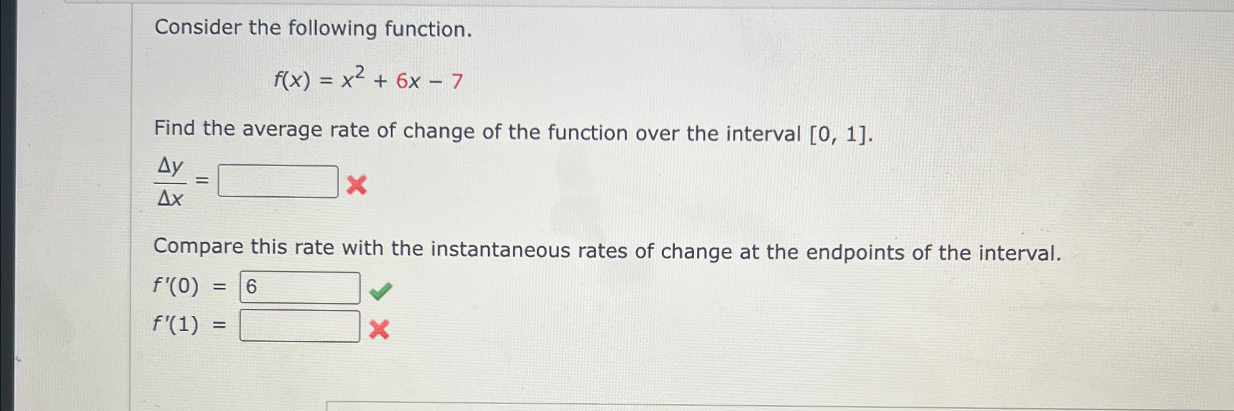Solved Consider the following function.f(x)=x2+6x-7Find the | Chegg.com