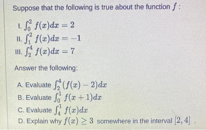 Solved Suppose that the following is true about the function | Chegg.com