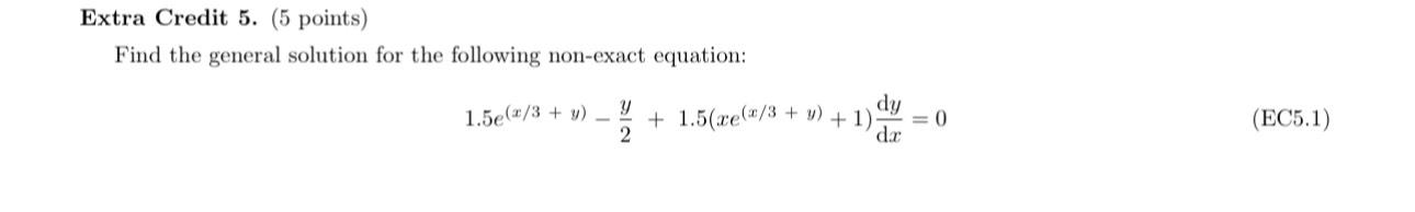 Solved Extra Credit 5. (5 ﻿points)Find the general solution | Chegg.com