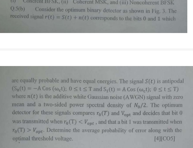 Solved by an EXPERT (i) ﻿Conerent BFSK, (ii) ﻿Coherent MSK, ﻿and (iii) | Chegg.com