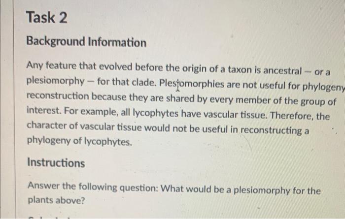 Solved Background Information Any feature that evolved | Chegg.com