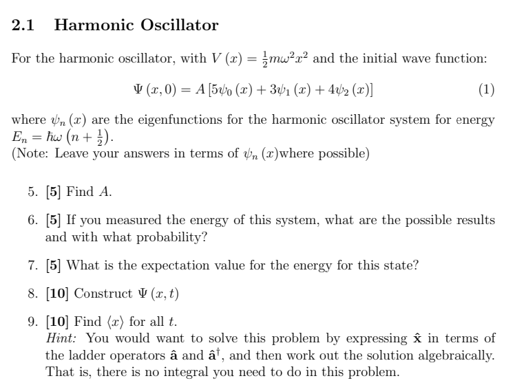 Solved 2.1 Harmonic Oscillator For the harmonic oscillator, | Chegg.com