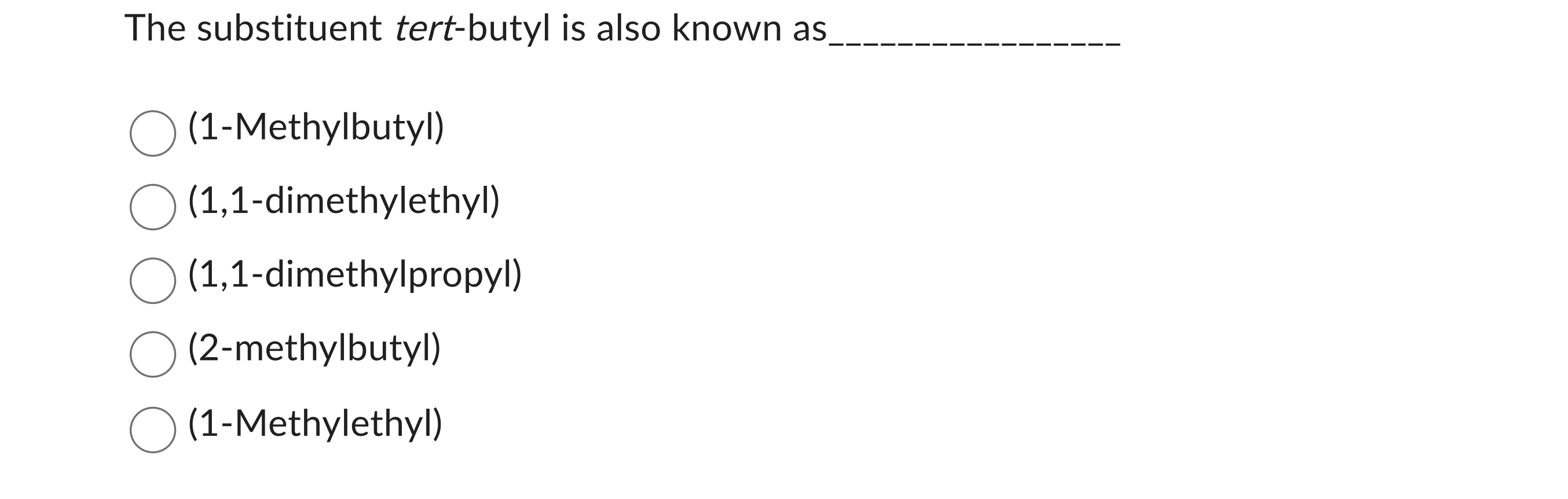 The substituent tert-butyl is also known as | Chegg.com