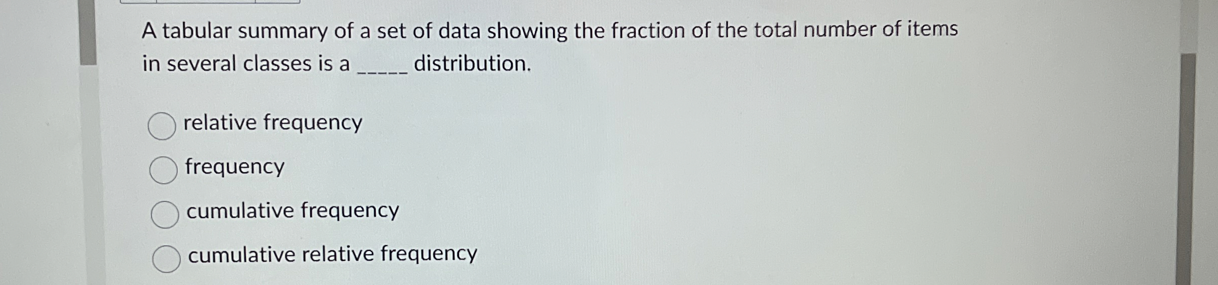 A tabular summary of a set of data showing the | Chegg.com