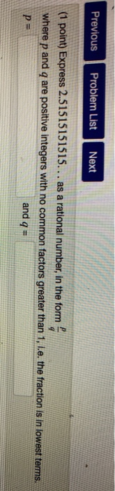 Solved Previous Problem List Next (1 point) Express | Chegg.com