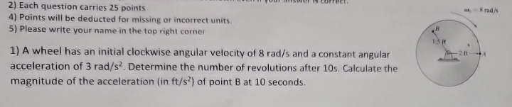 Solved A wheel han an initial clockwise angular velocity of | Chegg.com