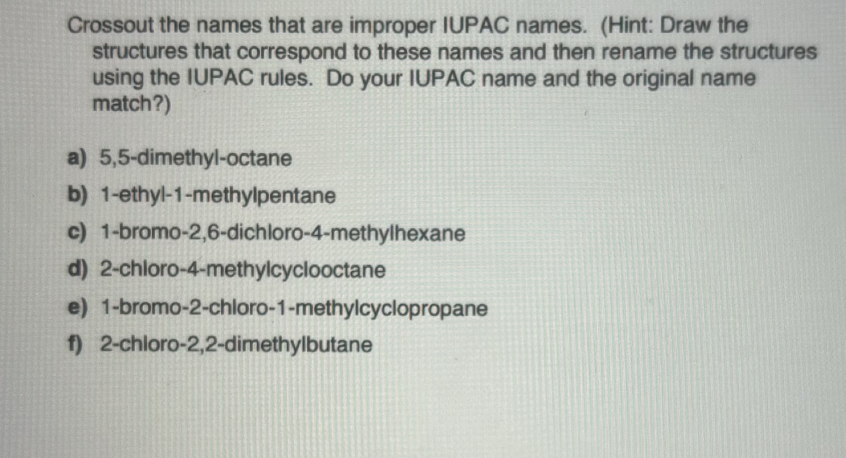 Solved Crossout the names that are improper IUPAC names. | Chegg.com