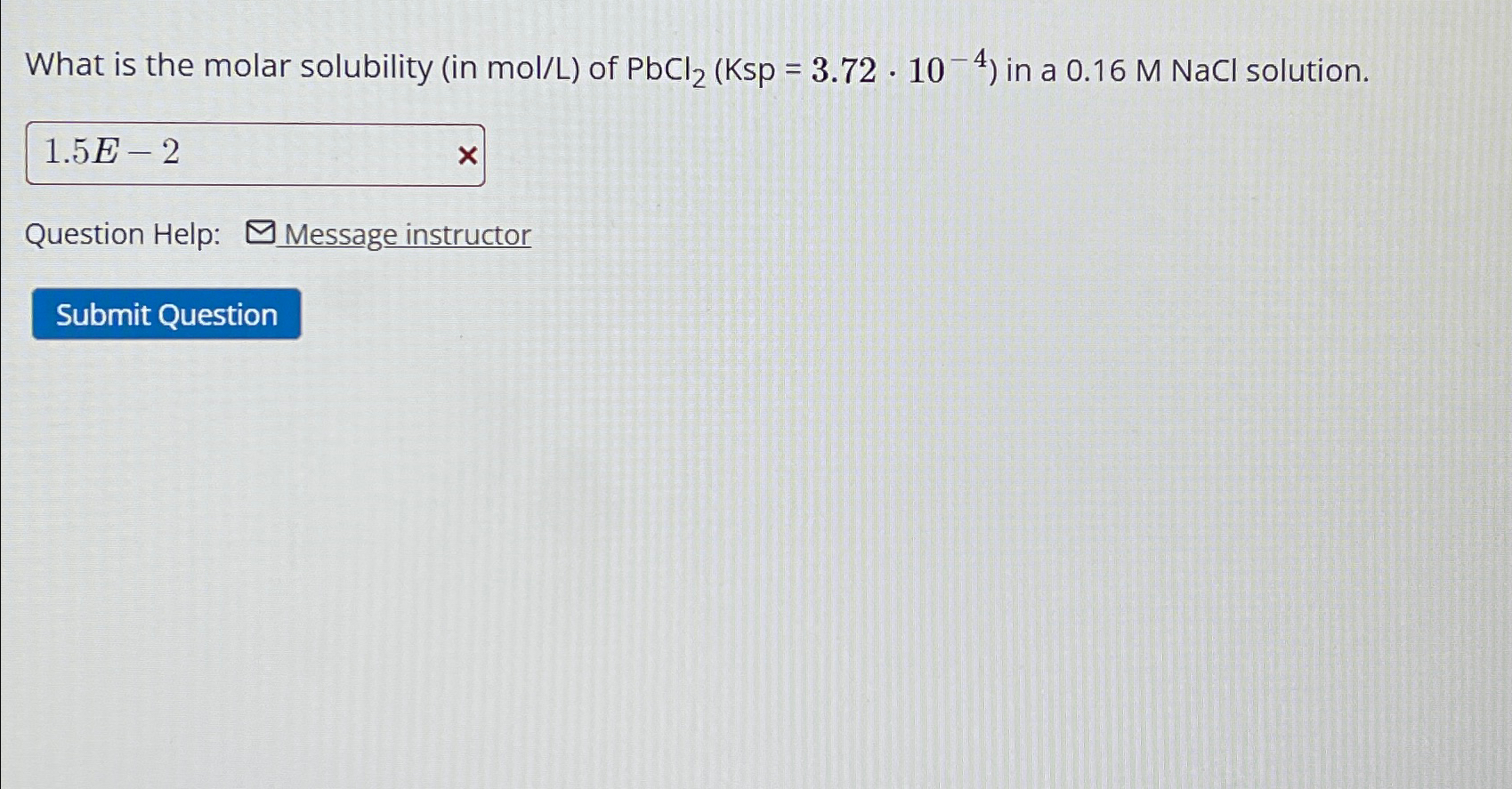 Solved What is the molar solubility (in molL ﻿of ) ﻿in a | Chegg.com