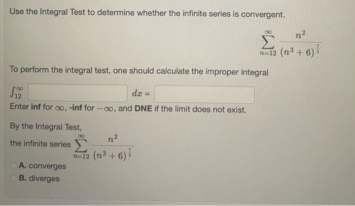 Solved Use the Integral Test to determine whether the | Chegg.com