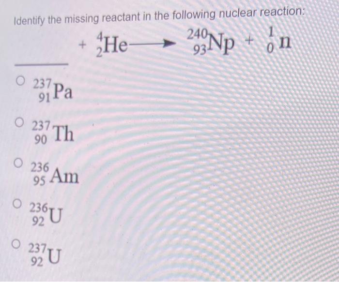 Solved Identify the missing reactant in the following | Chegg.com