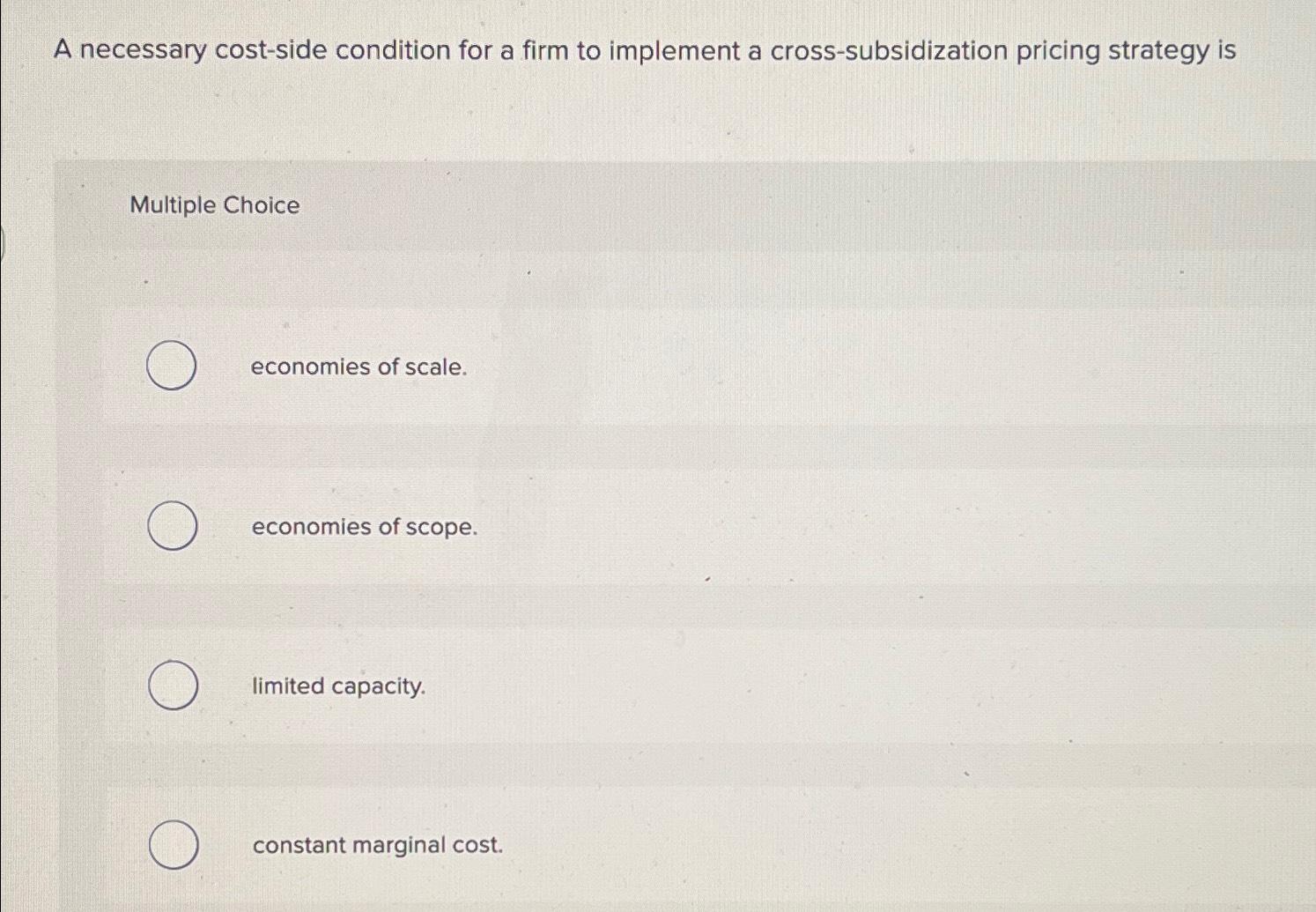 Solved A necessary cost-side condition for a firm to | Chegg.com