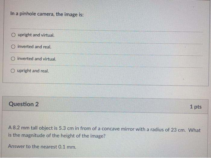 Solved In a pinhole camera, the image is: O upright and | Chegg.com