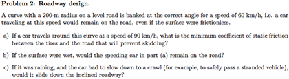 Solved A curve with a 200-m radius on a level road in banked | Chegg.com