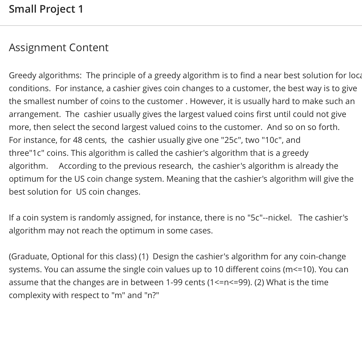 Solved Small Project 1Assignment ContentGreedy algorithms: | Chegg.com