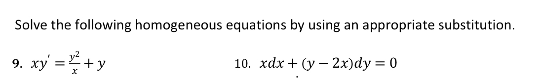 Solved N∫﻿﻿Solve the following homogeneous equations by | Chegg.com