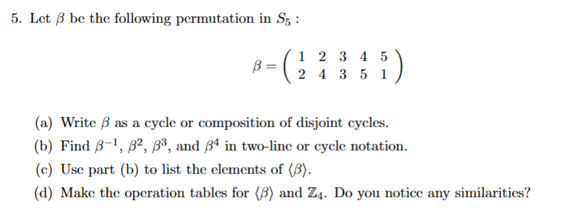 Solved Let β be ﻿the following permutation in S5 | Chegg.com