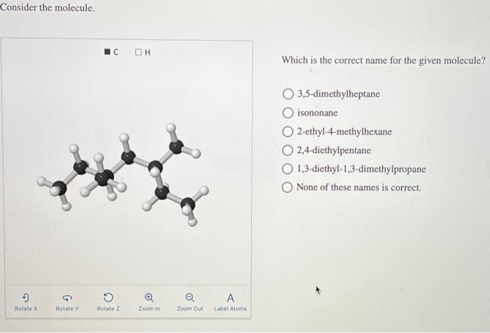 Solved Consider the molecule. Which is the correct name for | Chegg.com