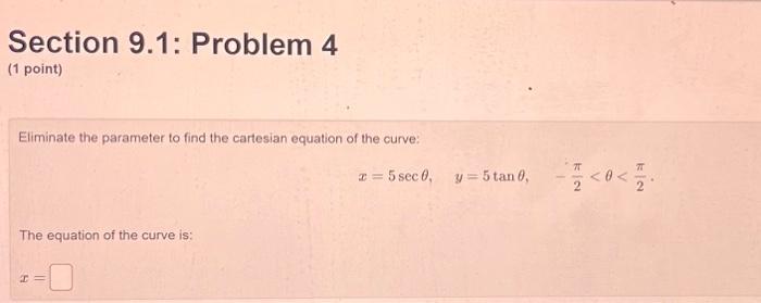 Solved Section 9.1: Problem 4 (1 point) Eliminate the | Chegg.com