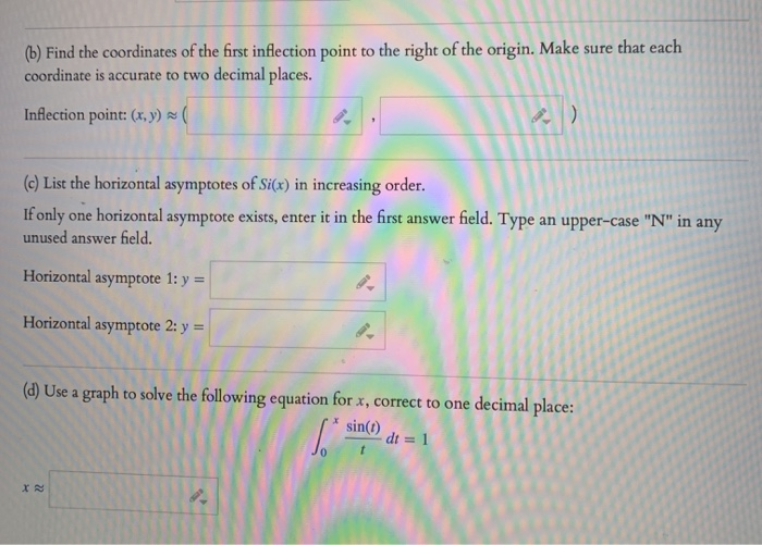 Solved The sine integral function Si(x) = ſ in) de is | Chegg.com