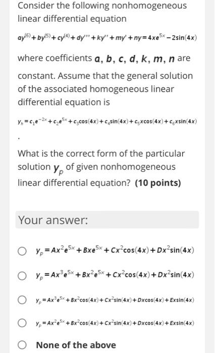 Solved Consider the following nonhomogeneous linear | Chegg.com