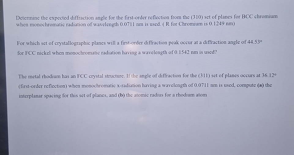 Solved Determine the expected diffraction angle for the | Chegg.com