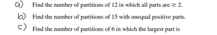 Solved Find the number of partitions of 12 in which all | Chegg.com