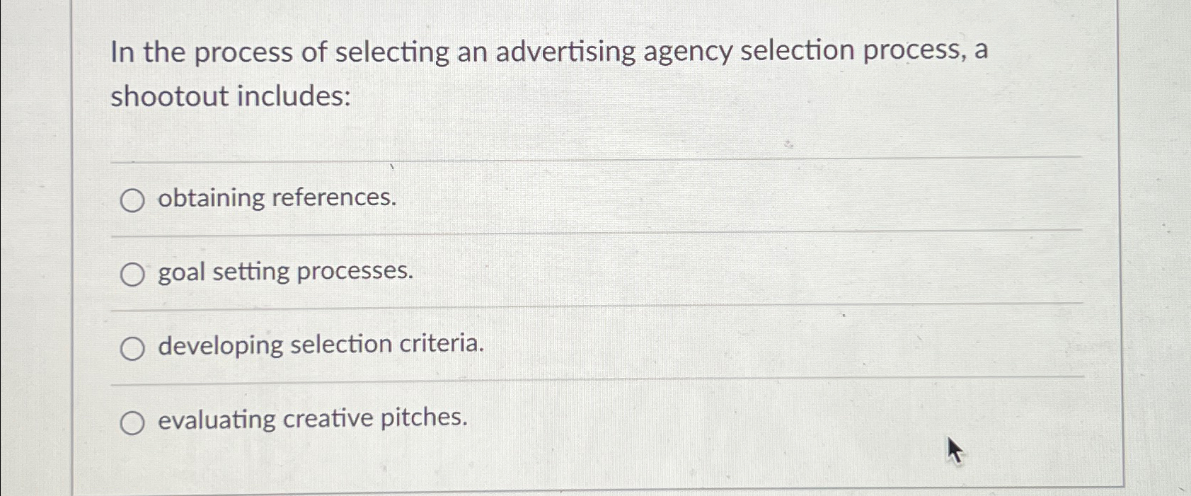 Solved In the process of selecting an advertising agency | Chegg.com