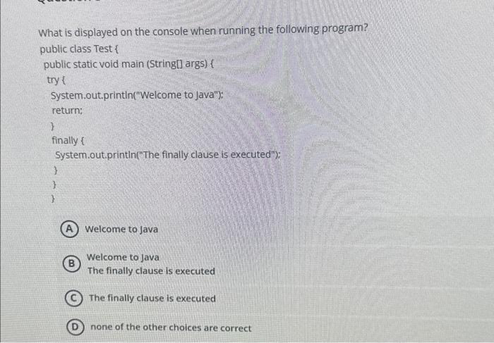 Solved What is displayed on the console when running the | Chegg.com