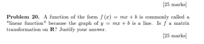Solved Problem 20. A function of the form f(x)=mx+b is | Chegg.com Solved Problem 20. A function of the form f(x)=mx+b is | Chegg.com