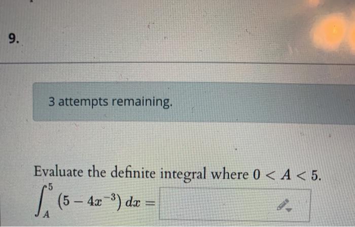 Solved 9. 3 attempts remaining. Evaluate the definite | Chegg.com