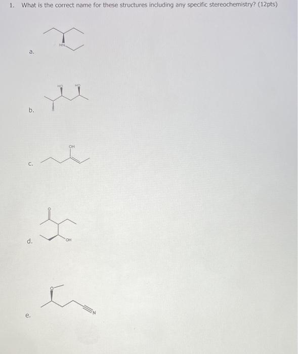 Solved 1. What is the correct name for these structures | Chegg.com