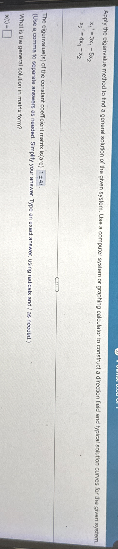 Solved Apply the eigenvalue method to find a general | Chegg.com