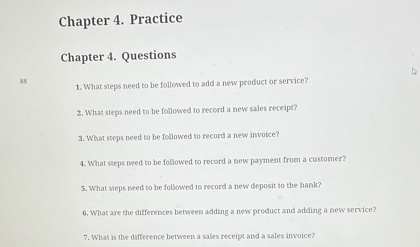 Solved Chapter 4. ﻿PracticeChapter 4. ﻿Questions88What steps | Chegg.com