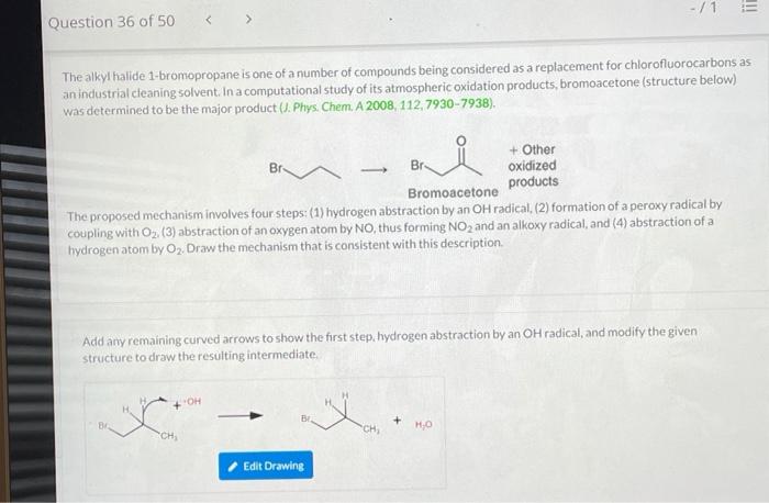 Solved -/1 NE Question 36 of 50 The alkyl halide | Chegg.com