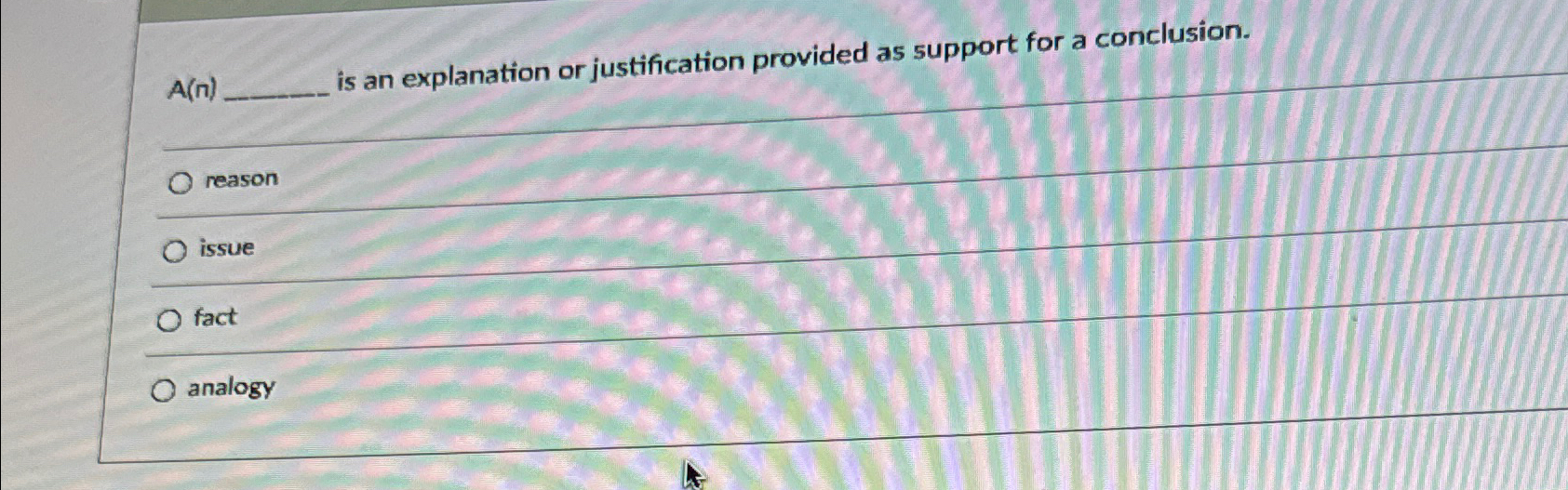 Solved A(n) ﻿is an explanation or justification provided as | Chegg.com