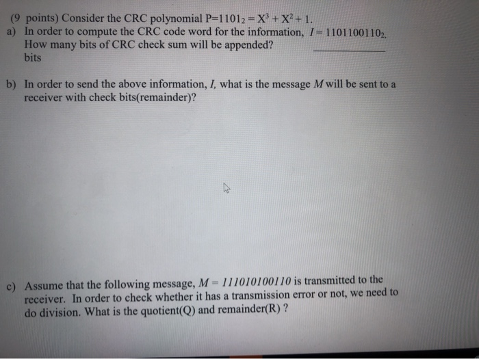 Solved (9 points) Consider the CRC polynomial P=11012=X? + | Chegg.com
