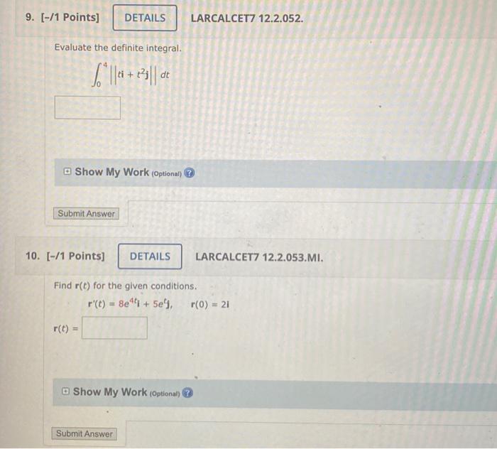 Solved Evaluate the definite integral. ∫04∥∥ti+t2j∥∥dt Show | Chegg.com