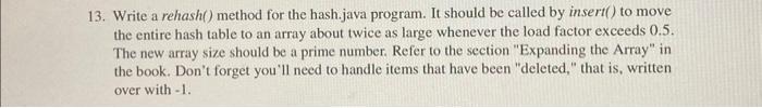 Solved 13. Write a rehash() method for the hash.java | Chegg.com
