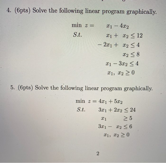Solved 4 6pts Solve The Following Linear Program 