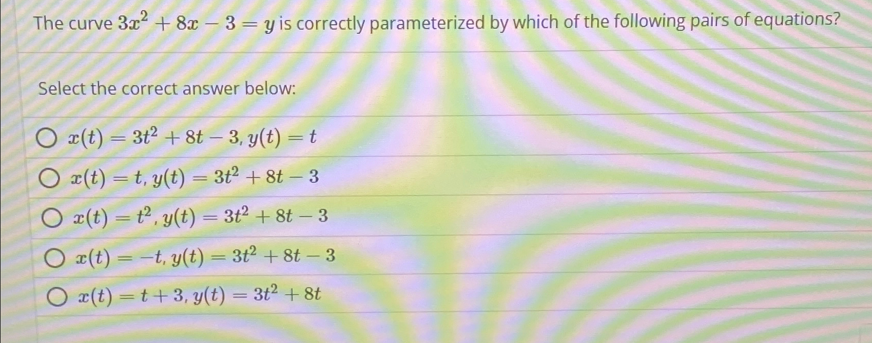 Solved The curve 3x2+8x-3=y ﻿is correctly parameterized by | Chegg.com
