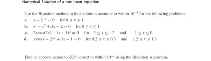 Solved Numerical Solution of a nonlinear equation a. Use the | Chegg.com