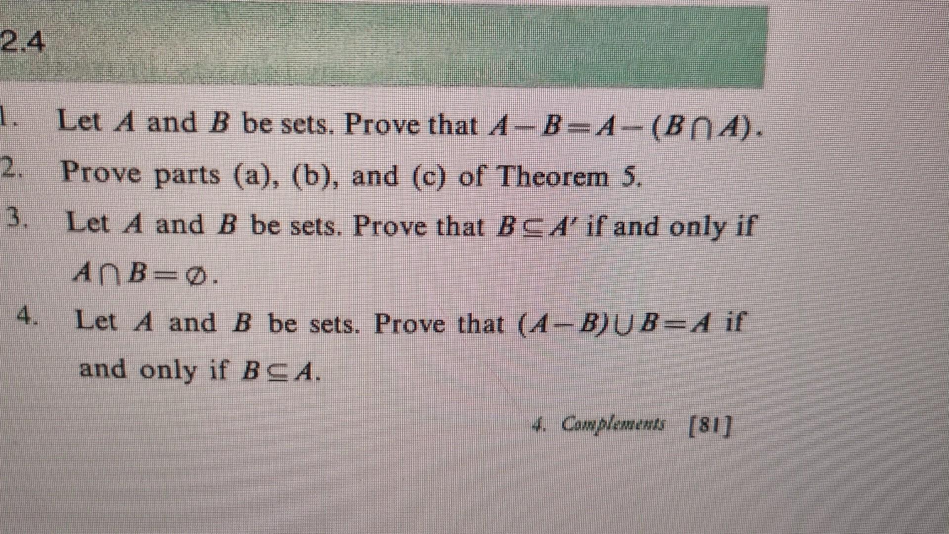 Solved Let A and B be sets. Prove that A−B=A−(B∩A). Prove | Chegg.com