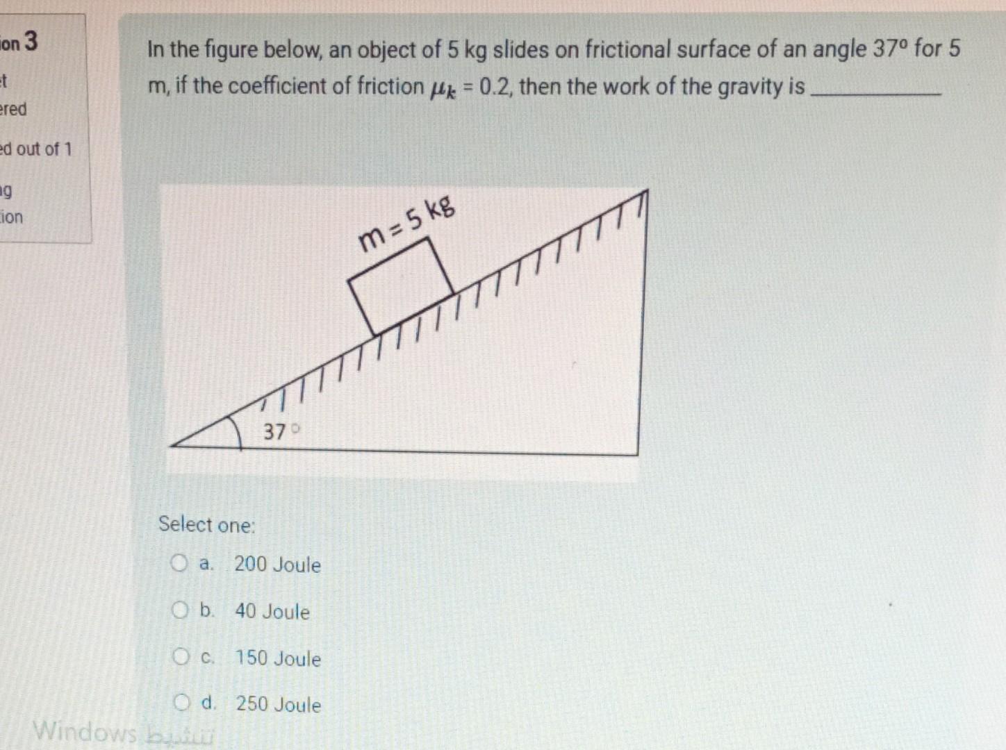 Solved In the figure below, an object of 5 kg slides on | Chegg.com