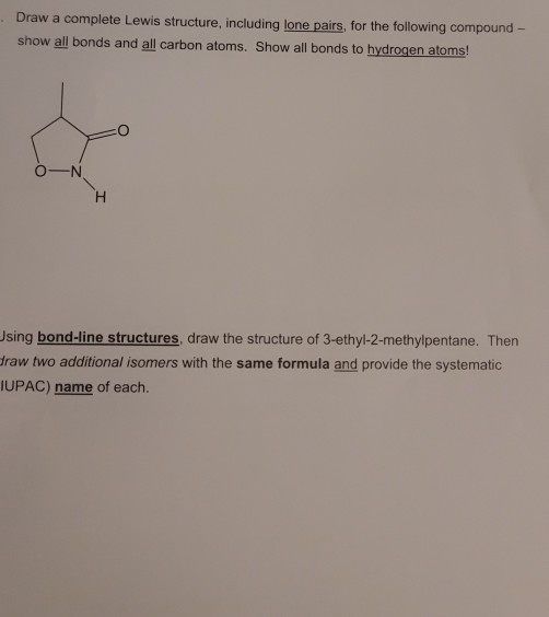 Solved Draw a complete Lewis structure, including lone | Chegg.com