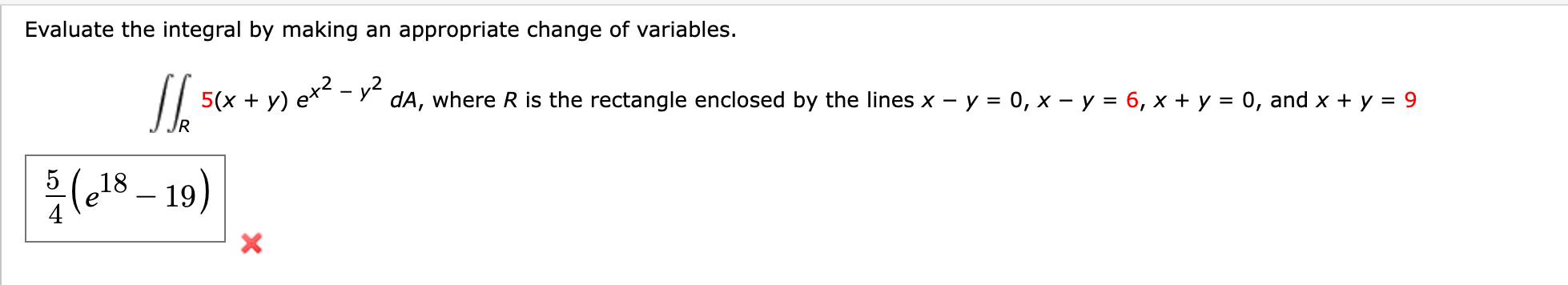 Solved Evaluate the integral by making an appropriate change | Chegg.com