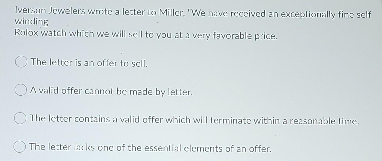 Solved Iverson Jewelers wrote a letter to Miller, "We have | Chegg.com