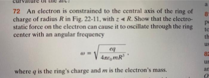 Solved 72 An electron is constrained to the central axis of | Chegg.com