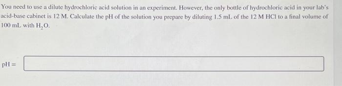 Solved You need to use a dilute hydrochloric acid solution | Chegg.com